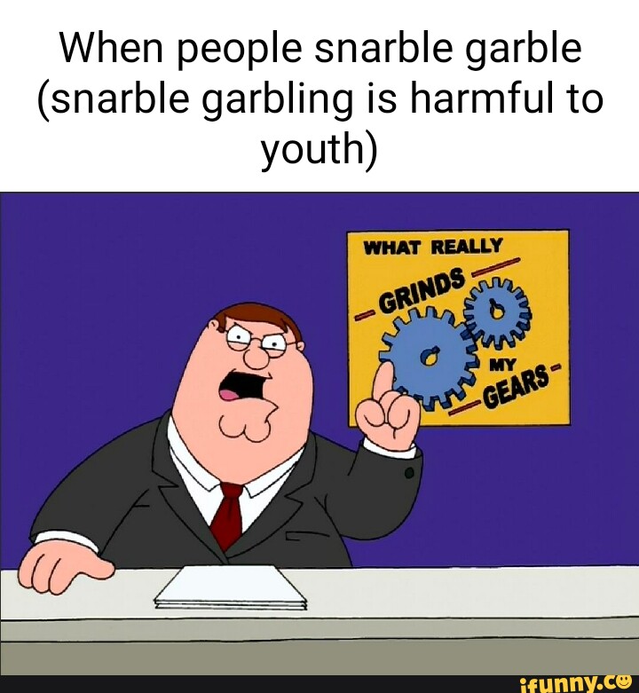 Garble memes. Best Collection of funny Garble pictures on iFunny