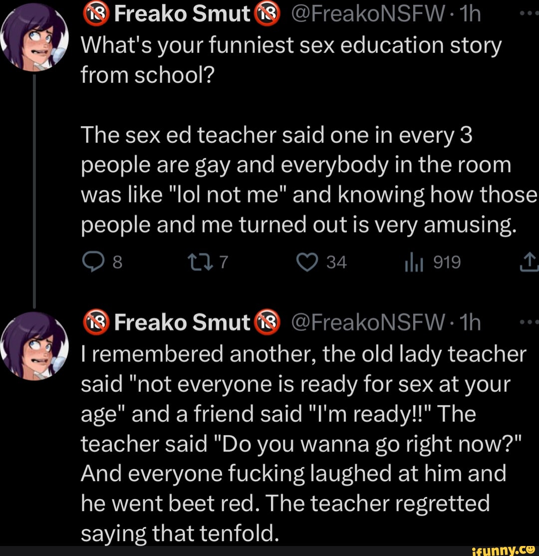 Freako Smut Freakonsfw Th Whats Your Funniest Sex Education Story 8387