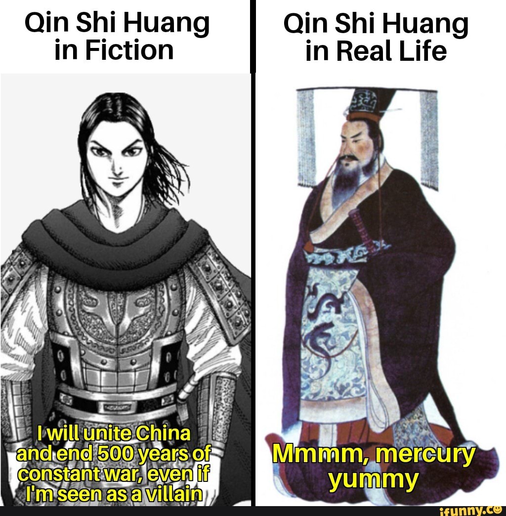 Qin Shi Huang Qin Sh Huang in Fiction in Real Life - iFunny