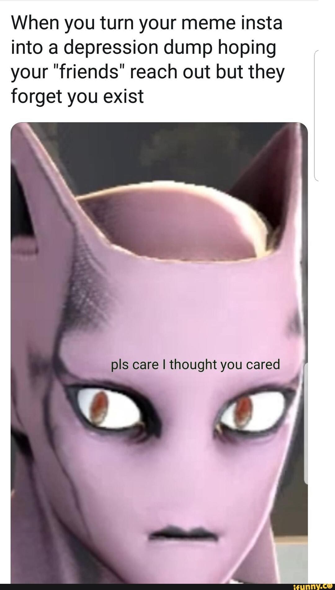 When you turn your meme insta into a depression dump hoping your ...