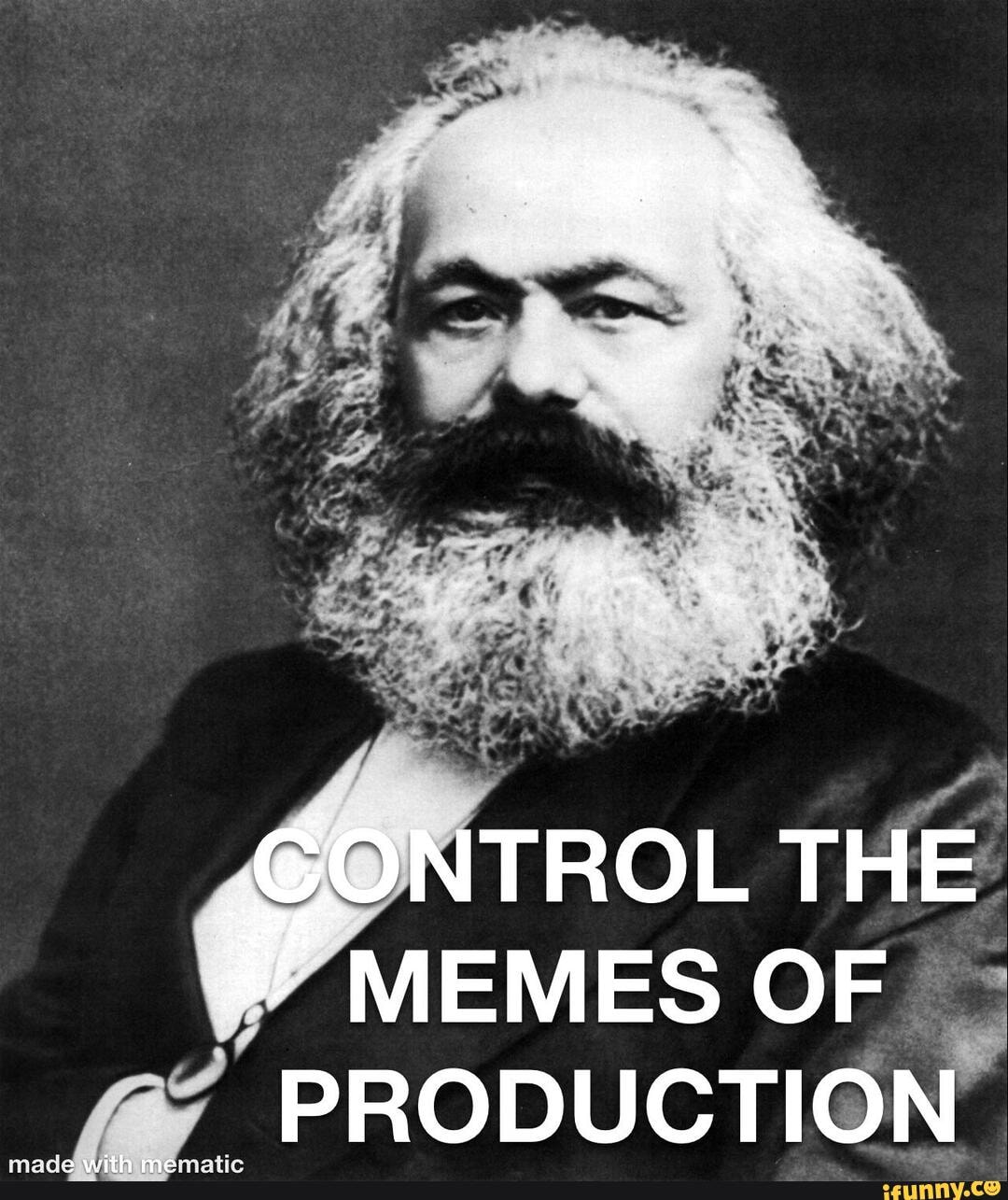 CONTROL THE MEMES OF PRODUCTION - iFunny