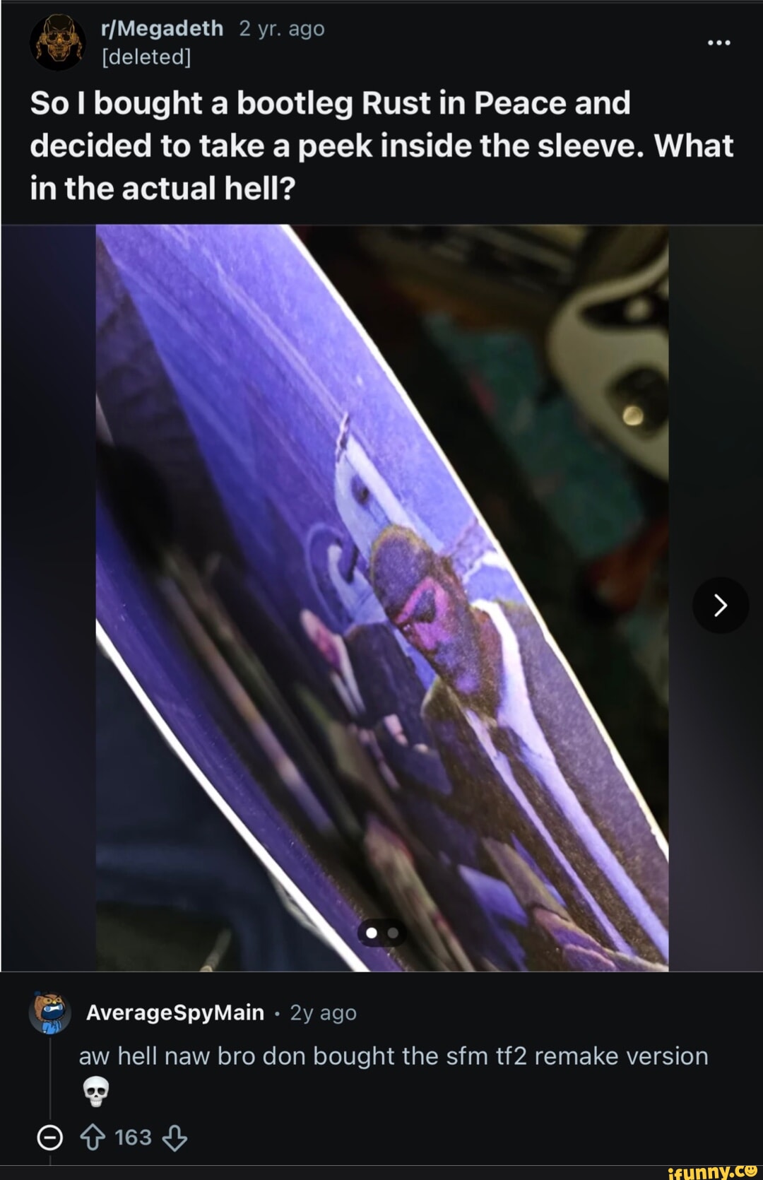 2 yr. ago [deleted] So I bought a bootleg Rust in Peace and decided to take a peek inside the ...