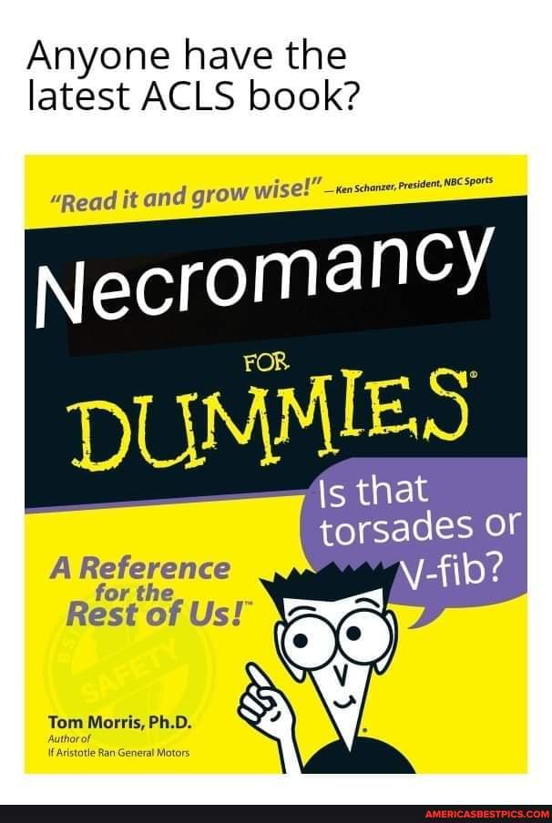 Acls memes. Best Collection of funny Acls pictures on America’s best ...