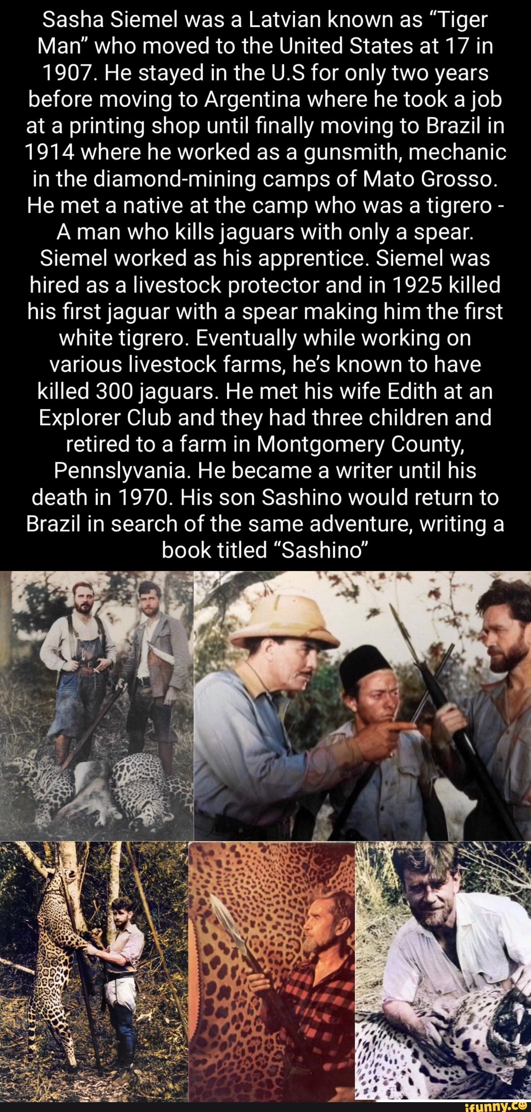 Sasha Siemel was a Latvian known as "Tiger Man' who moved to the United ...