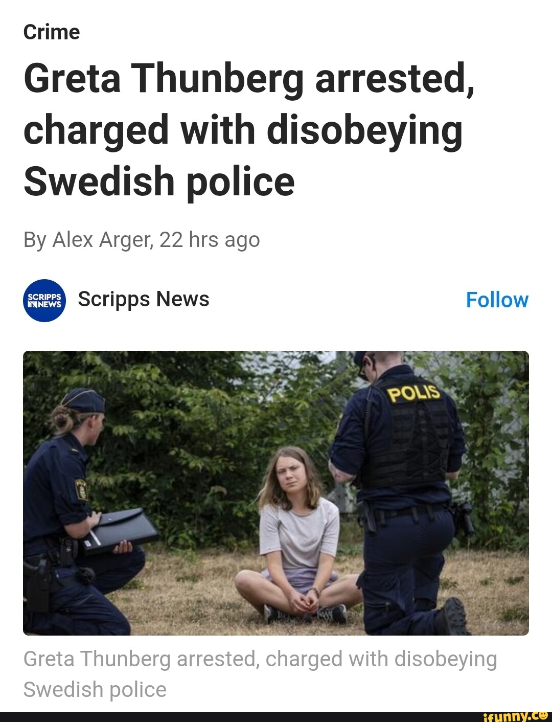 Crime Greta Thunberg arrested, charged with disobeying Swedish police ...