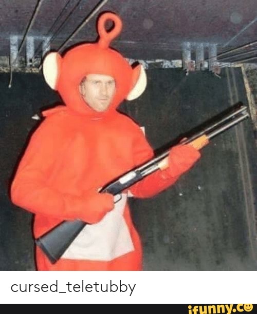 Cursed_teletubby - iFunny