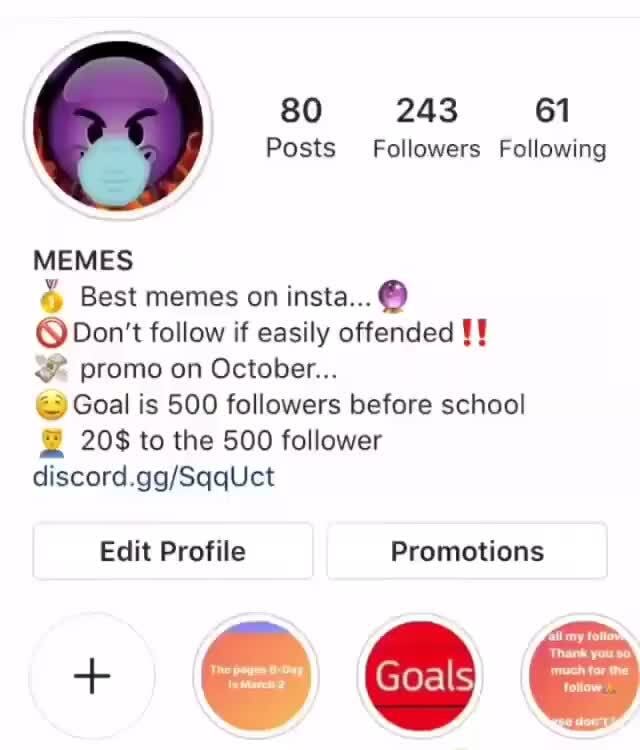 80 243 61 Posts Followers Following MEMES Best memes on insta... & Don ...