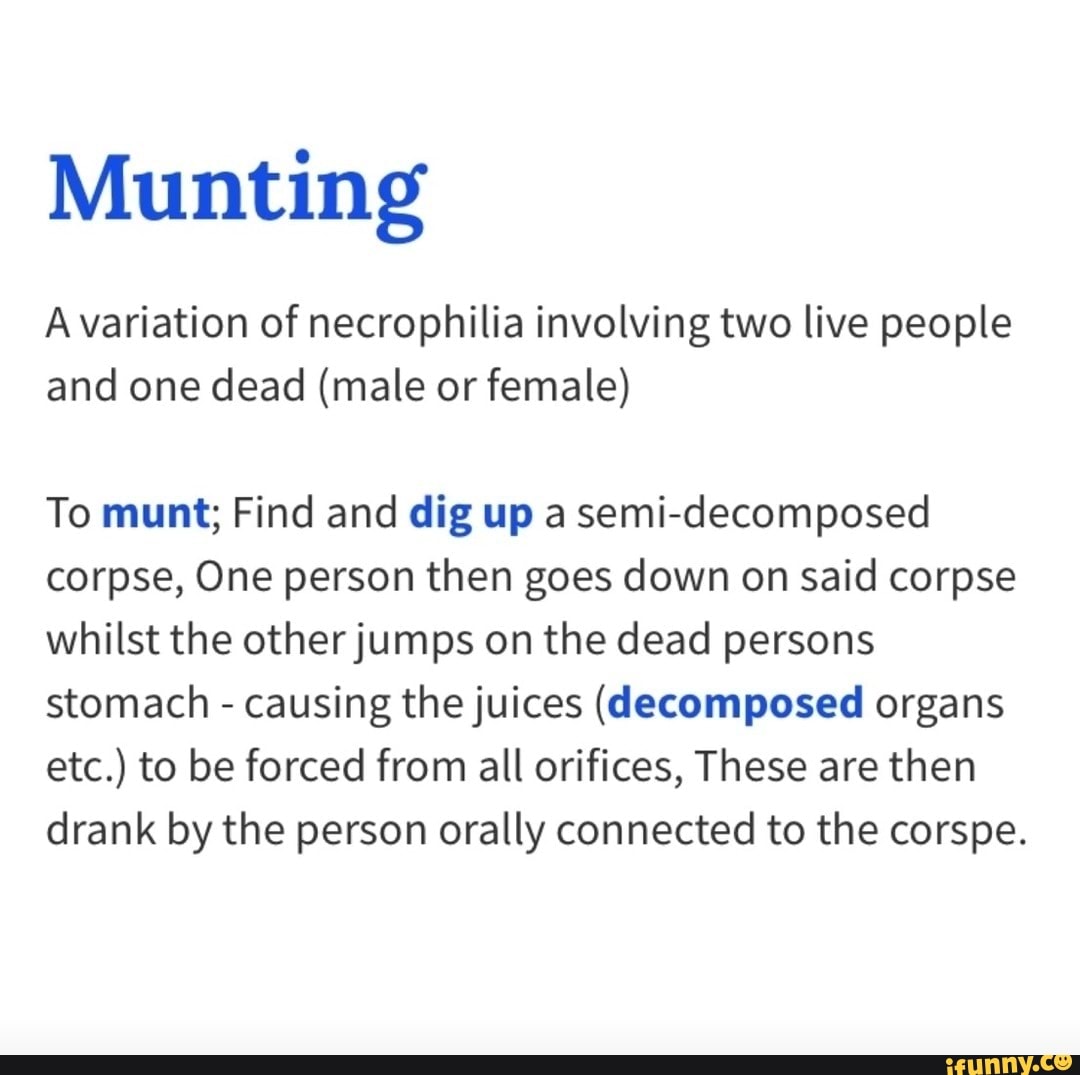Munting A variation of necrophilia involving two live people and one ...