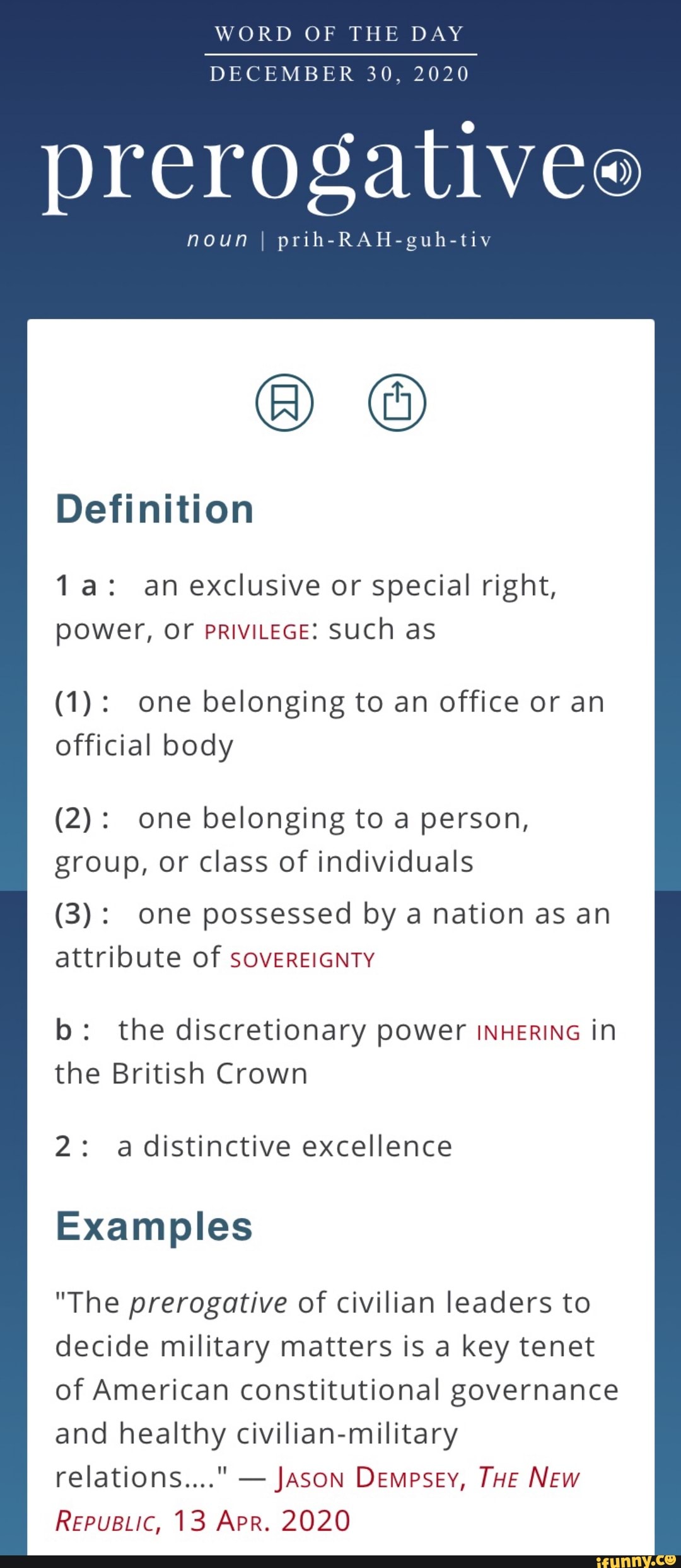 WORD OF THE DAY DECEMBER 30, 2020 prerogativee noun I prih-RAH-guh-tiv ...