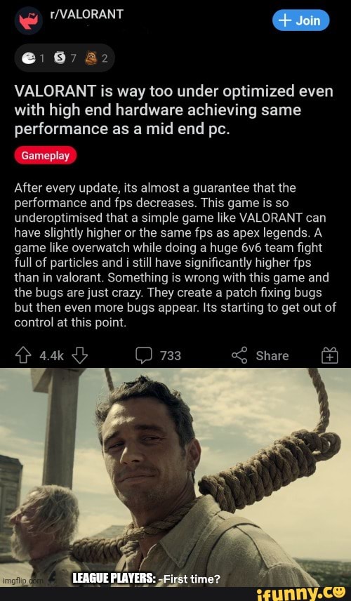 67 VALORANT Join VALORANT is way too under optimized even with high end ...