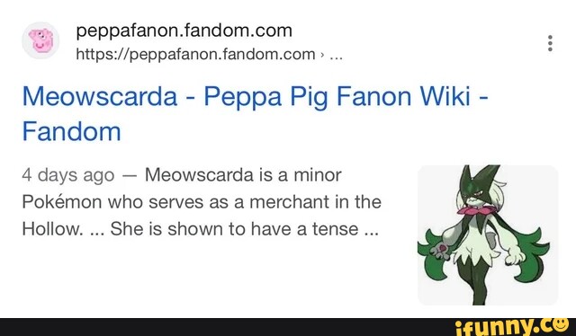 Meowscarda - Peppa Pig Fanon Wiki - Fandom 4 days ago - Meowscarda is a ...