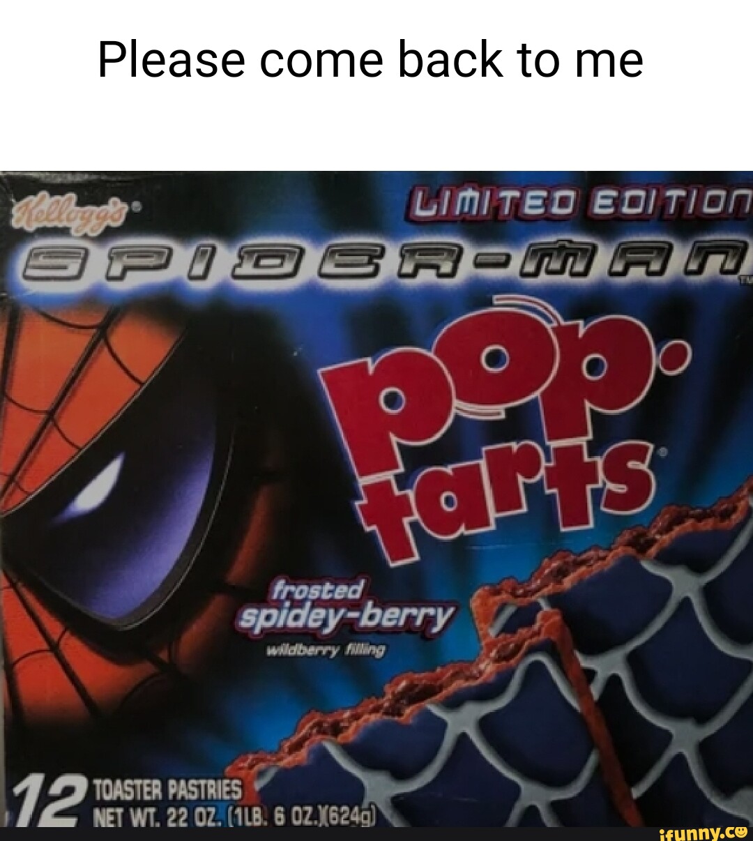 Please come back to me EDITION frosted spidey-berry wildberry TOASTER PASTRIES NET WT. OD 07. 6 ...