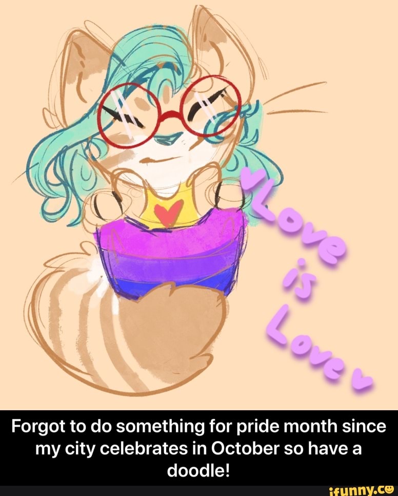 Forgot to do something for pride month since my city celebrates in ...