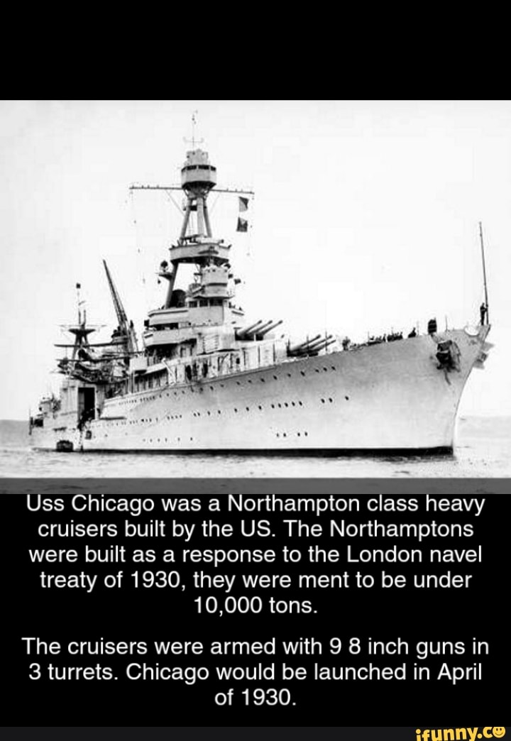 Uss Chicago was a Northampton class heavy cruisers built by the US. The ...