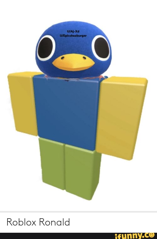 Roblox Ronald - Roblox Ronald - iFunny