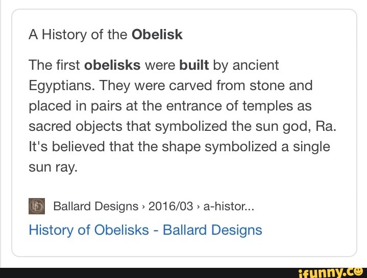 A History of the Obelisk The first obelisks were built by ancient ...