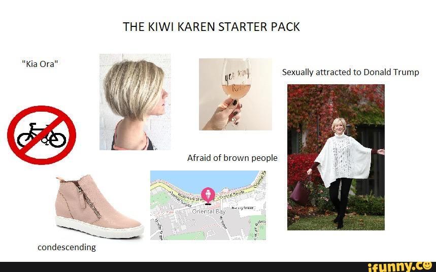 THE KIWI KAREN STARTER PACK "Kia Ora" Sexually attracted to Donald ...