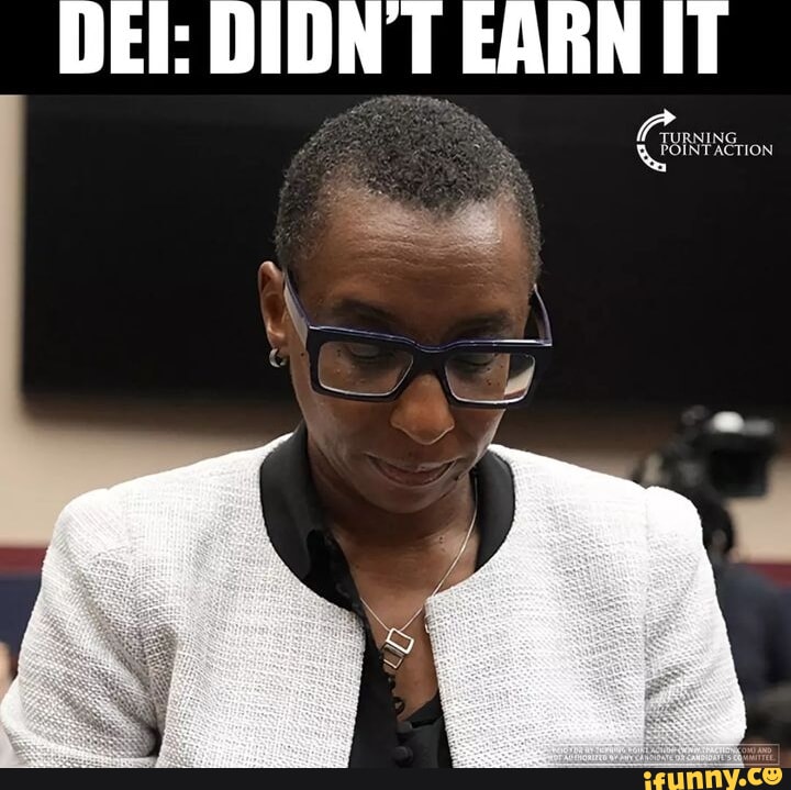 DEI: DIDN'T EARN IT QPOINTACTION - iFunny