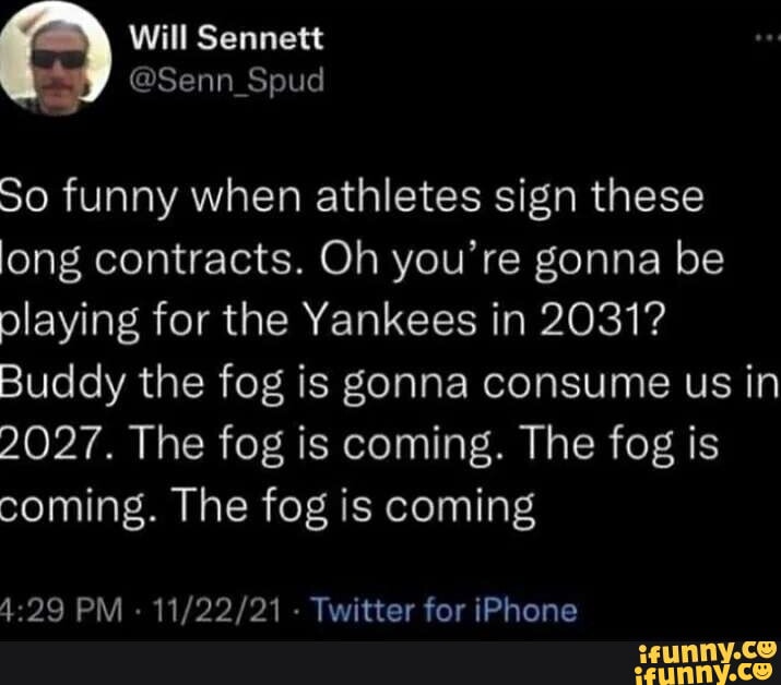 Will Sennett So funny when athletes sign these long contracts. Oh you ...