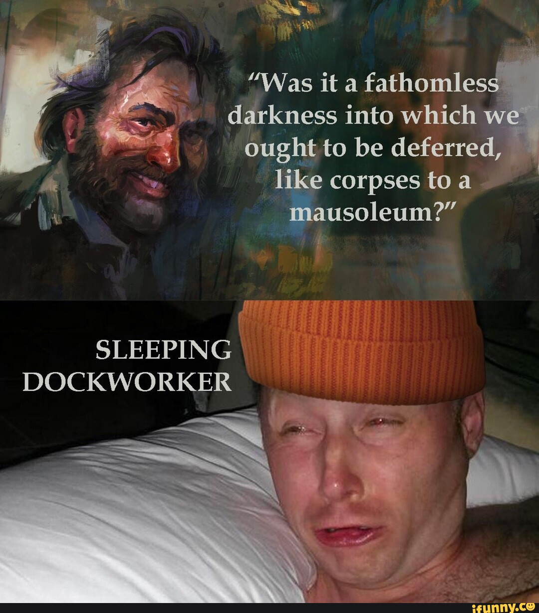 "Was it a fathomless darkness into which w ought to be deferred, like ...