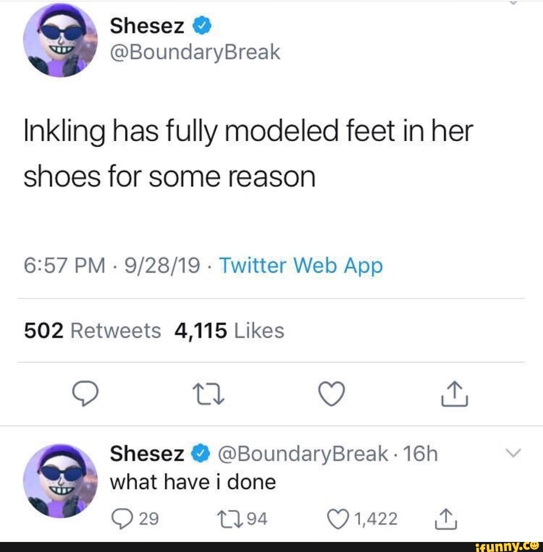 Inkling has fully modeled feet in her shoes for some reason 6:57 PM - 9 ...