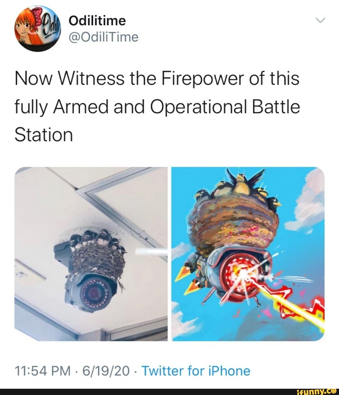 Now Witness the Firepower of this fully Armed and Operational Battle ...