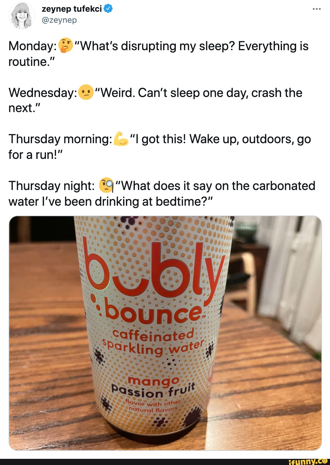 Oops - zeynep tufekci Monday: "What's disrupting my sleep? Everything ...