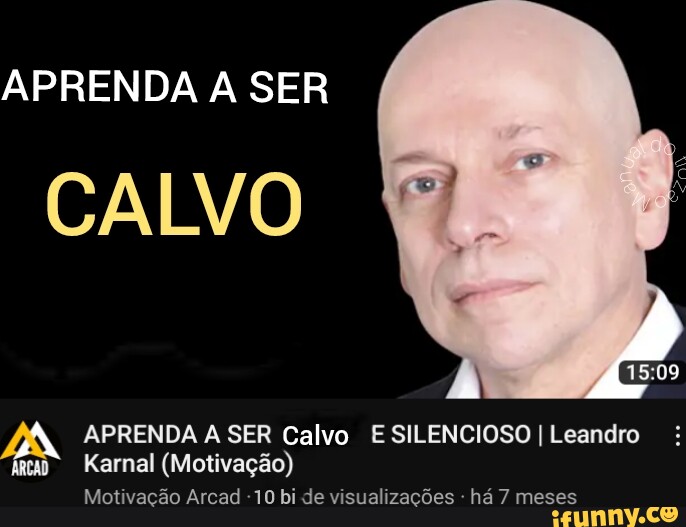 APRENDA A SER CALVO APRENDA A SER Calvo E SILENCIOSO I Leandro ca ...