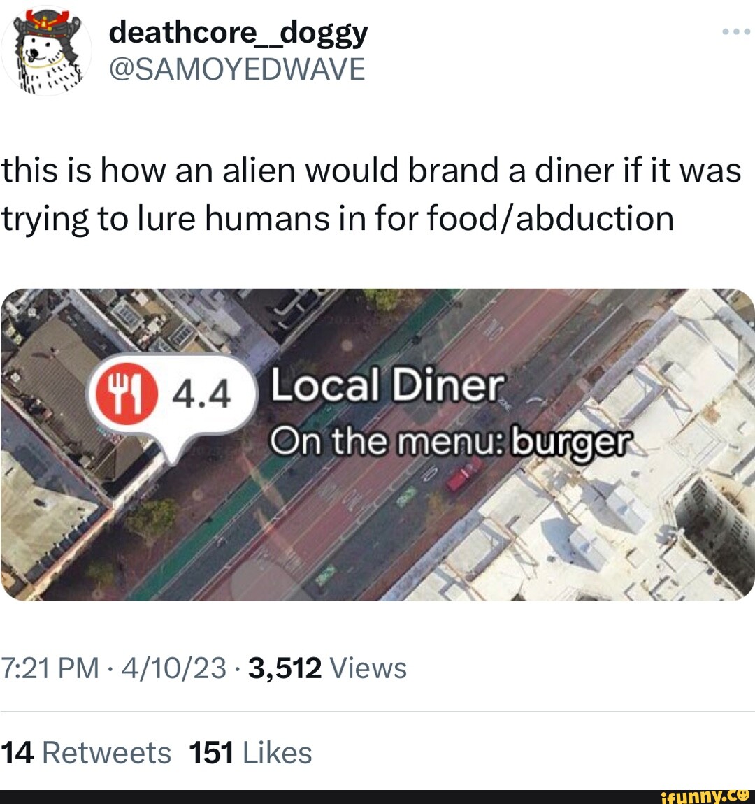Deathcore _doggy @SAMOYEDWAVE this is how an alien would brand a diner ...
