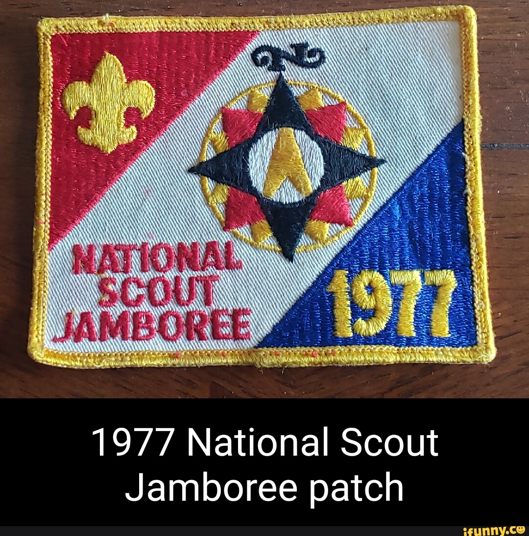 1977 National Scout Jamboree patch - iFunny