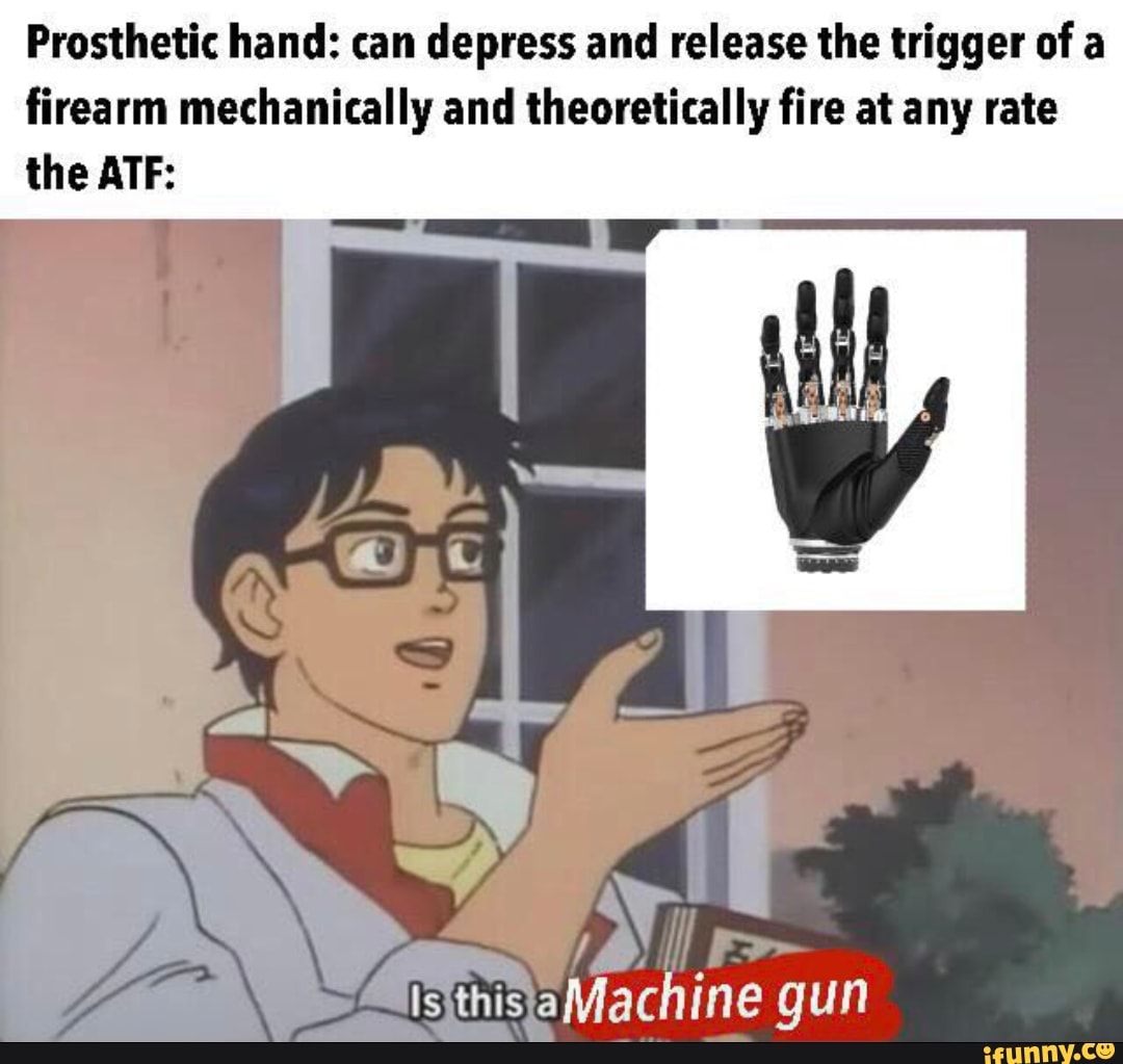 Prosthetic memes. Best Collection of funny Prosthetic pictures on iFunny