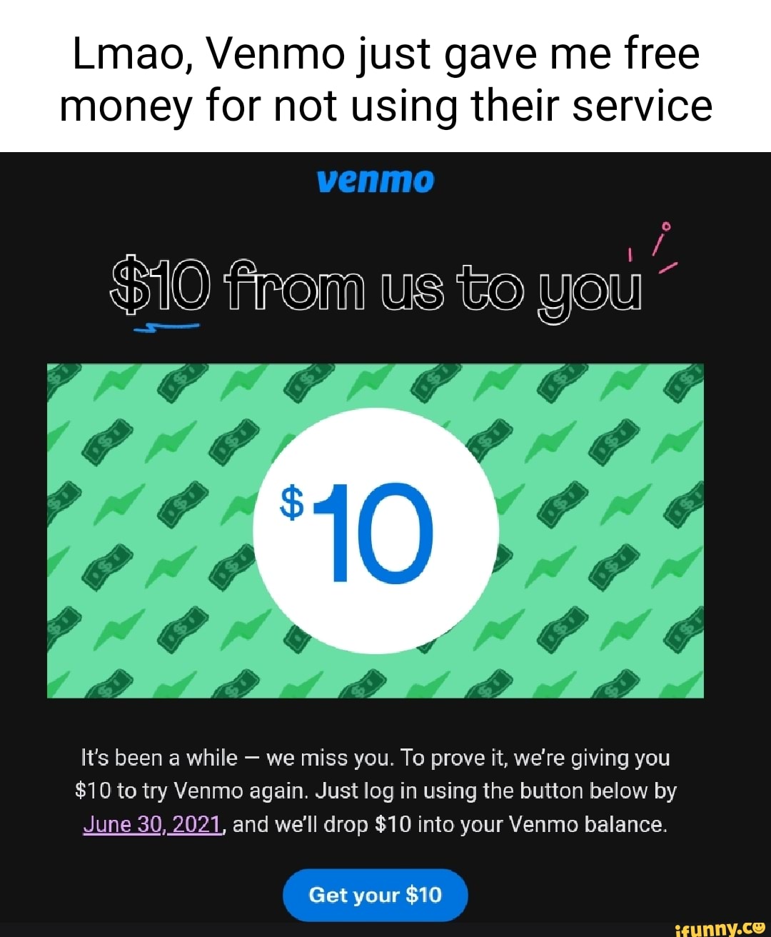 Lmao, Venmo just gave me free money for not using their service from us ...