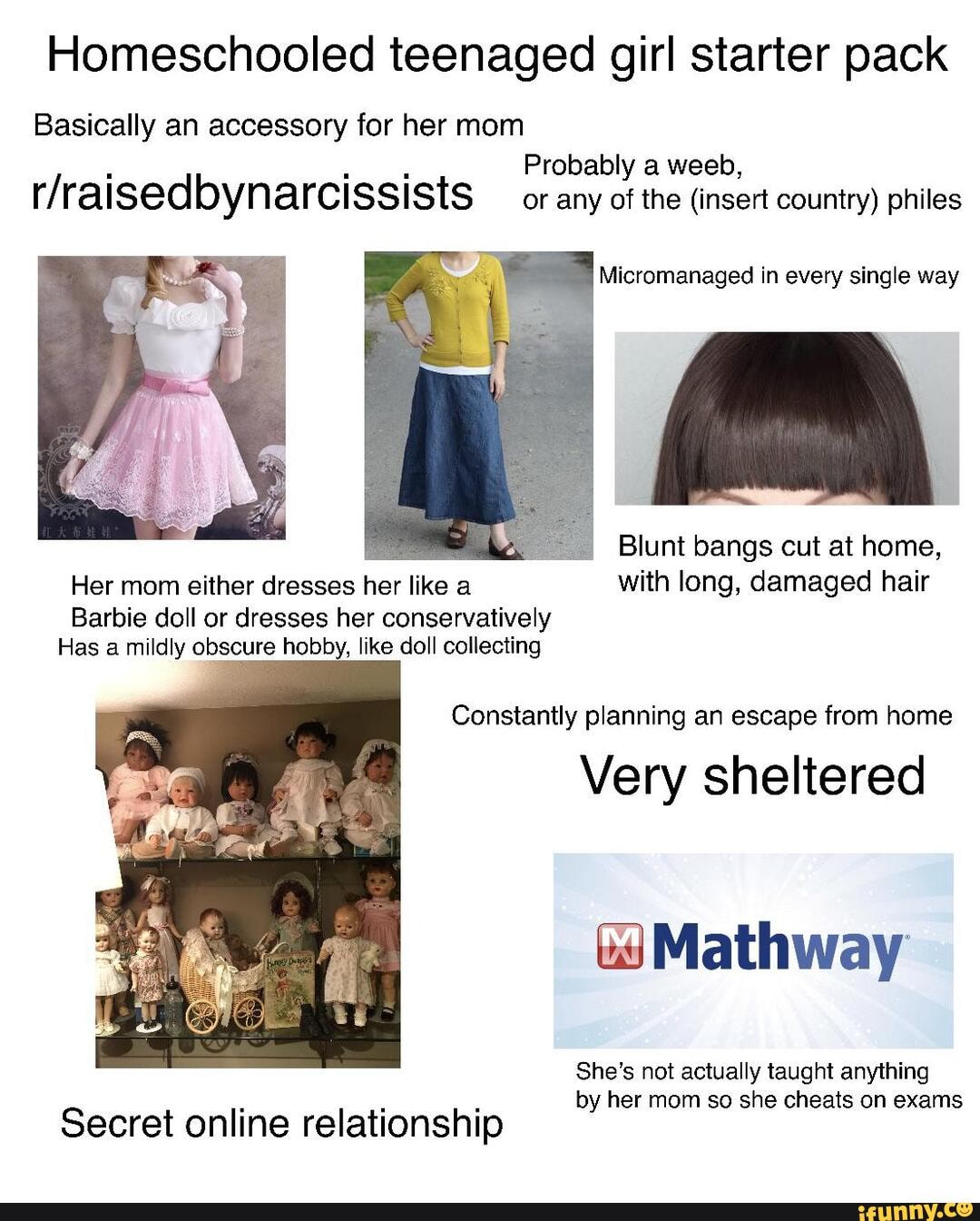 Homeschooled teenaged girl starter pack Basically an accessory for her ...