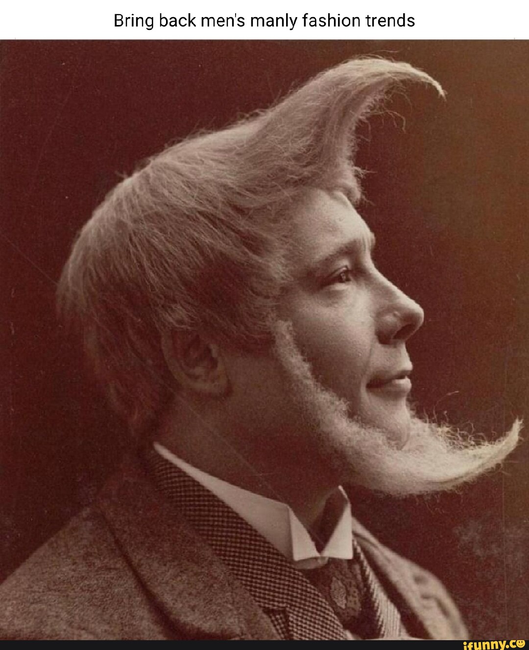 Bring back men's manly fashion trends - iFunny