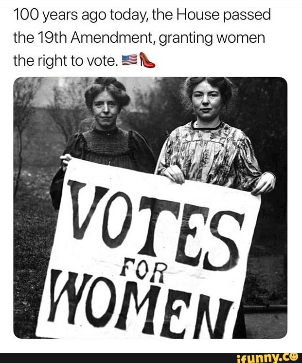 100 years ago today, the House passed the 19th Amendment, granting ...