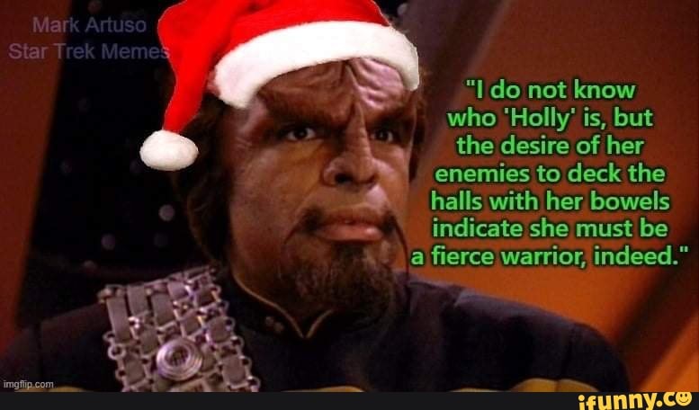 Do not know who 'Holly' is, but the desire of her enemies to deck the ...