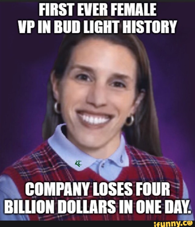 FIRST EVER FEMALE VP IN BUD LIGHT HISTORY COMPANY LOSES FOUR BILLION ...