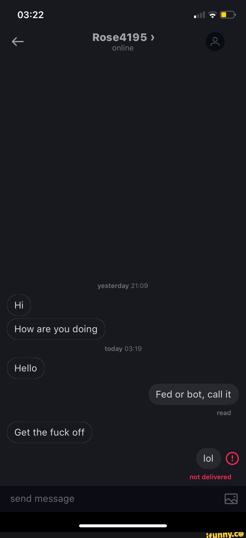 Rose4195 online yesterday 2109 Hi How are you doing today Hello Fed or ...