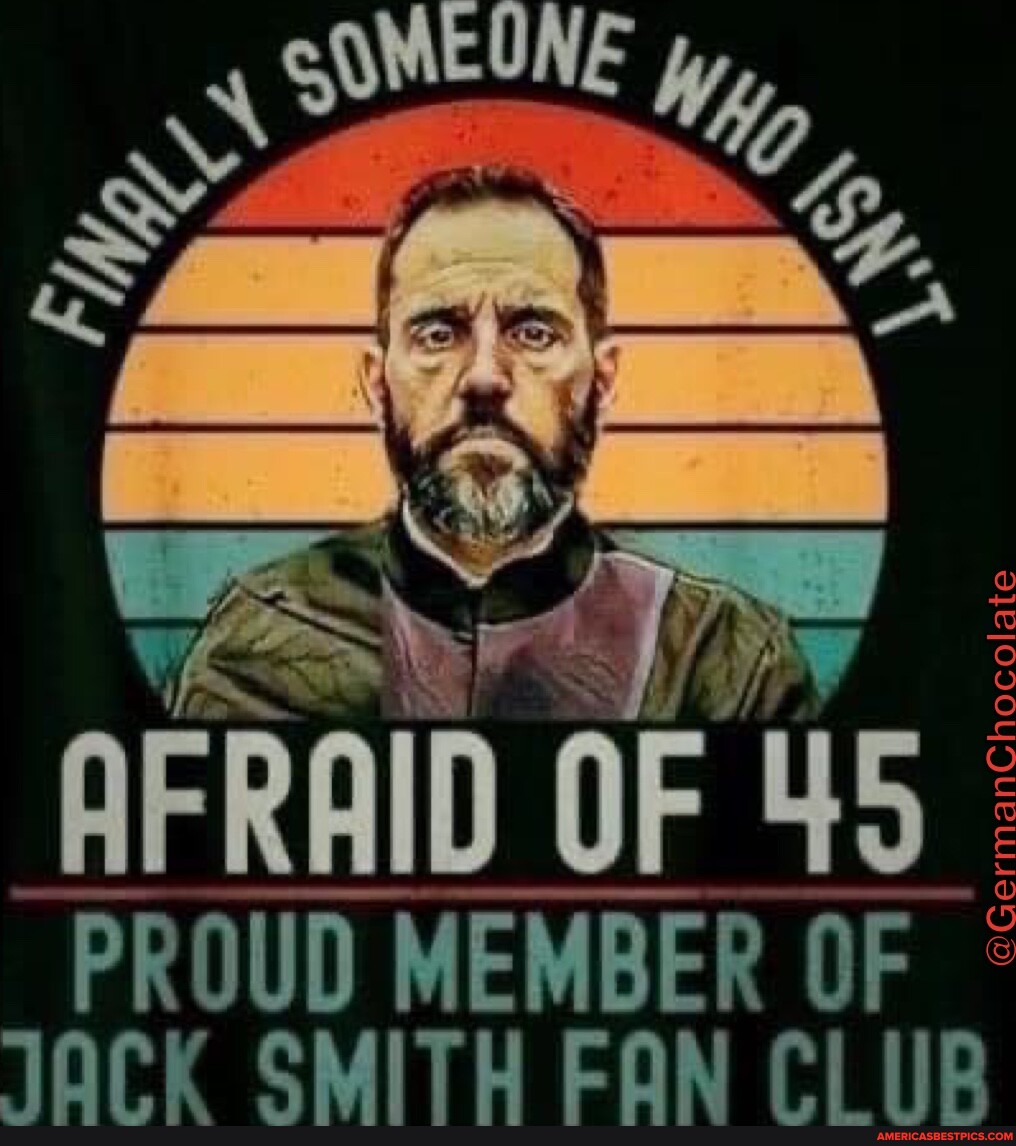 'AFRAID OF OF PROUD MEMBER OF JACK SMITH FAN CLUB - America’s best pics ...