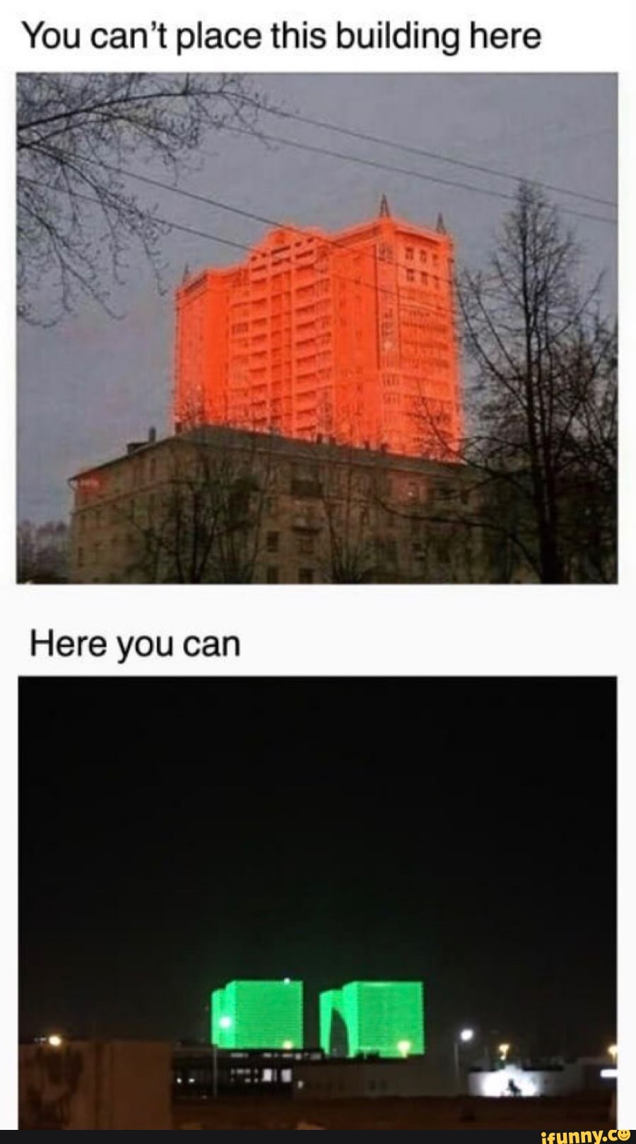 You can't place this building here Here you can - iFunny