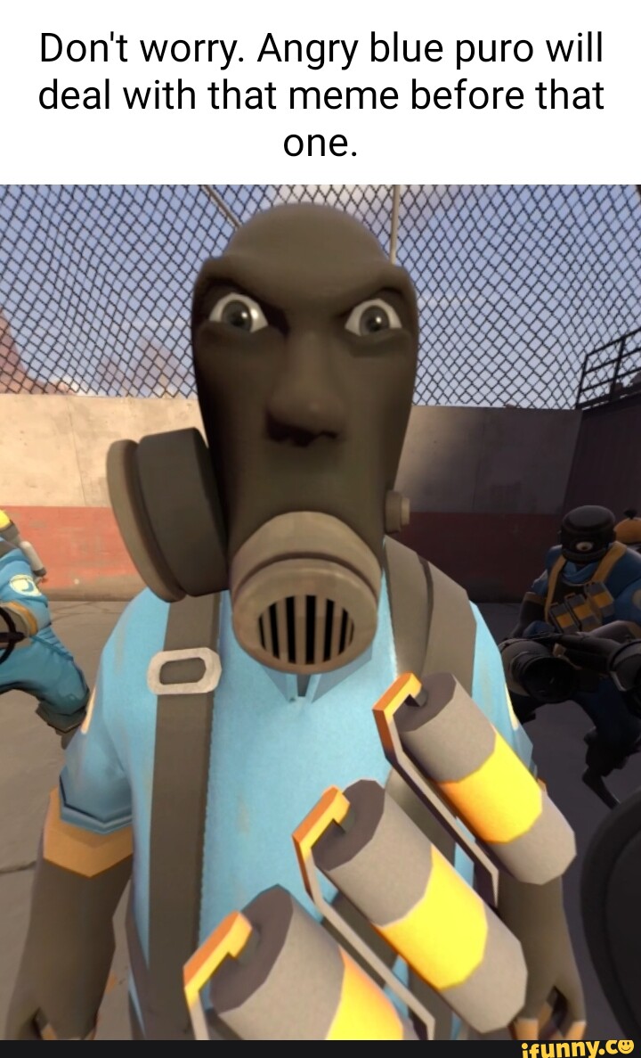 Puro memes. Best Collection of funny Puro pictures on iFunny