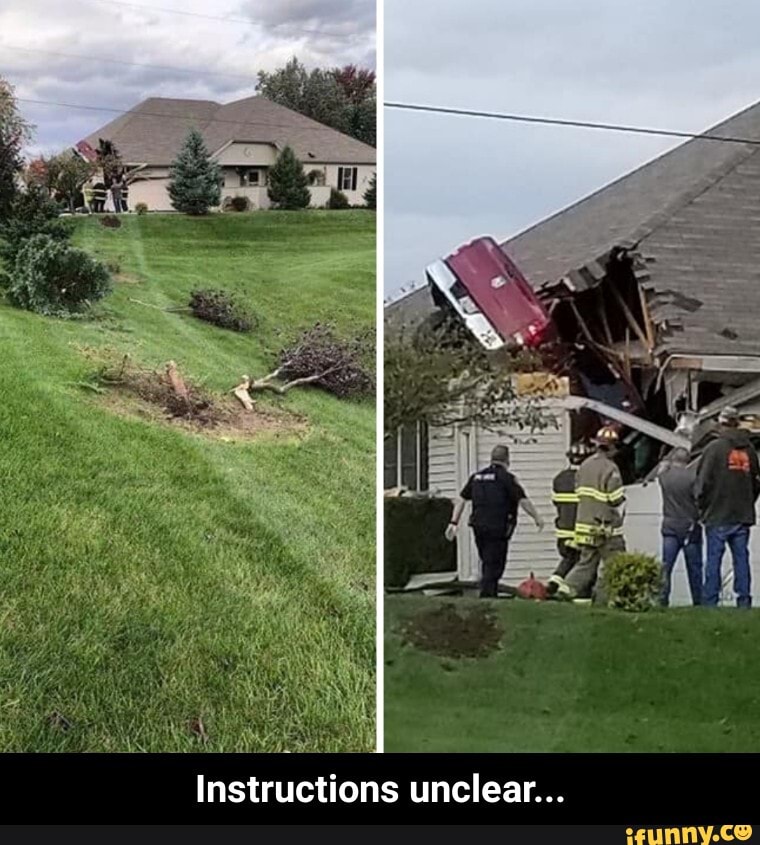 Instructions unclear... - Instructions unclear... - iFunny