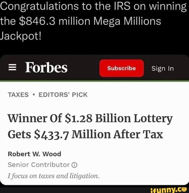 Congratulations to the IRS on winning he $846.3 million Mega Millions ...