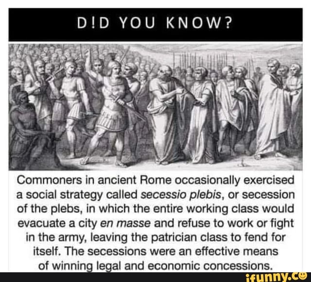 DID YOU KNOW? Commoners in ancient Rome occasionally exercised a social ...