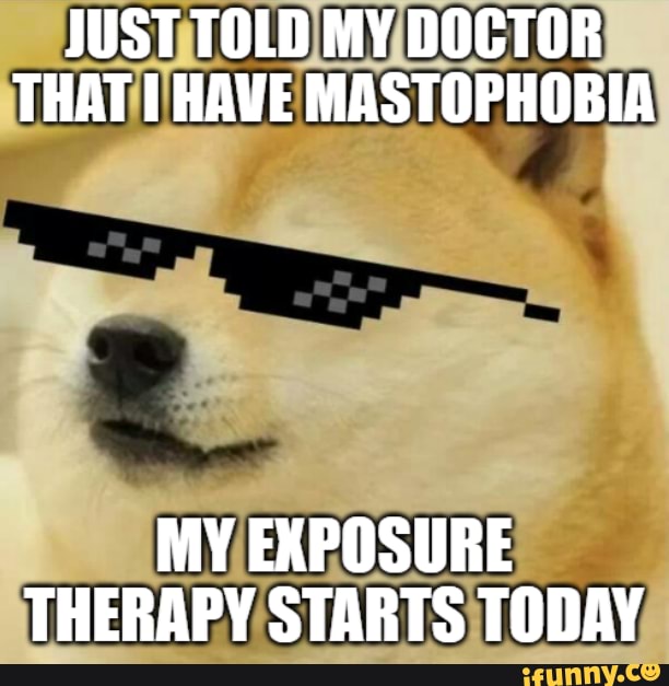 Mastophobia memes. Best Collection of funny Mastophobia pictures on iFunny