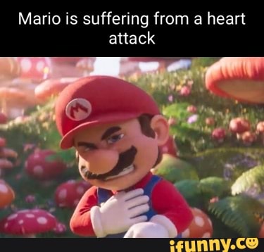 Mario is suffering from a heart attack - iFunny