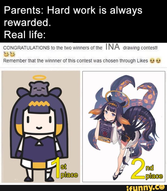 Parents: Hard work is always rewarded. Real life: CONGRATULATIONS to ...