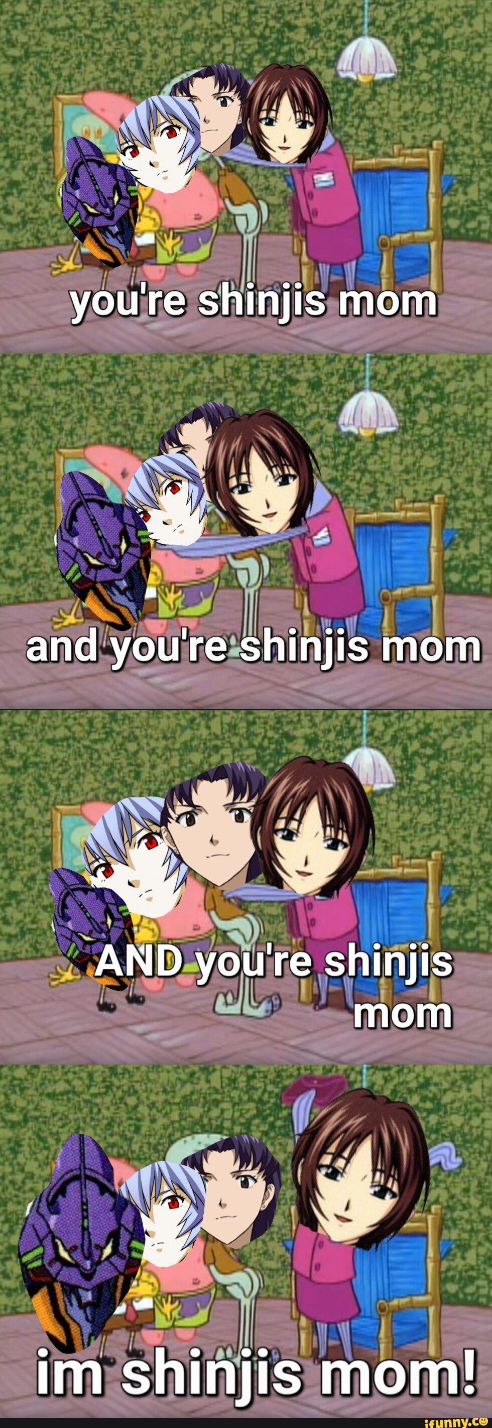 Youre shinjis mom and youre shinjis mom AND youre shinjis mom im ...