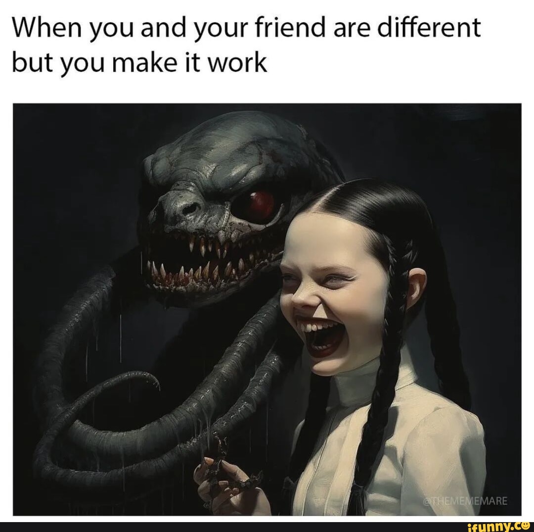When you and your friend are different but you make it work - iFunny
