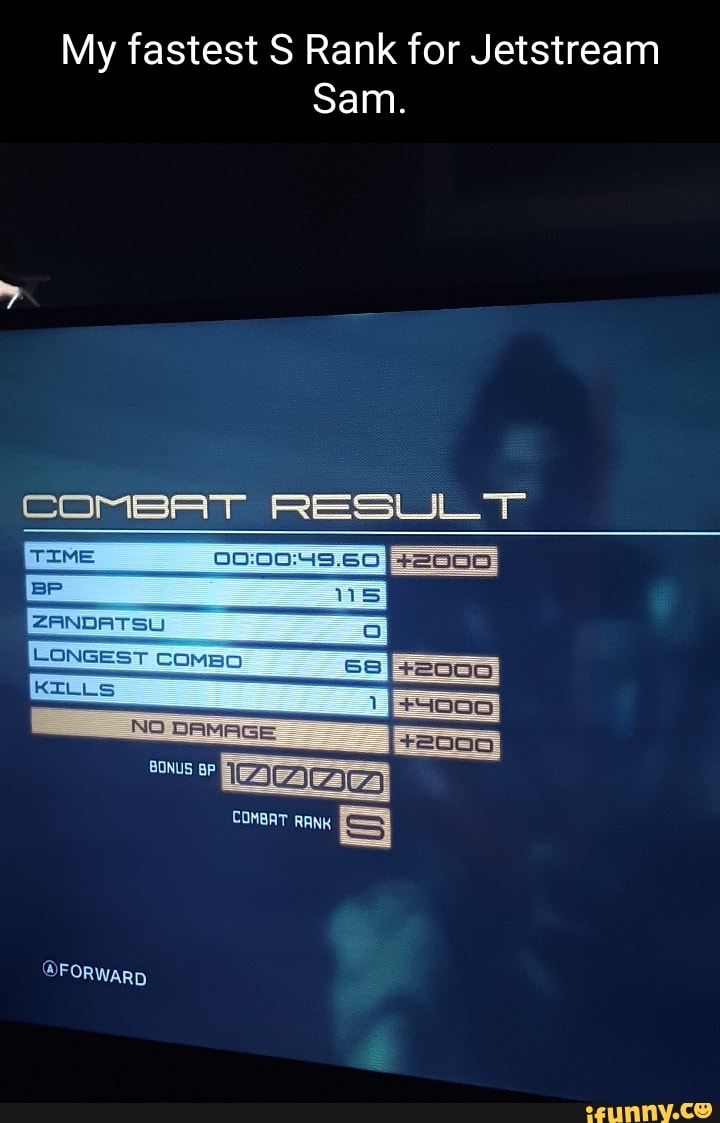 My fastest S Rank for Jetstream Sam. COMBAT ReSULT TIME +2000 BP ...